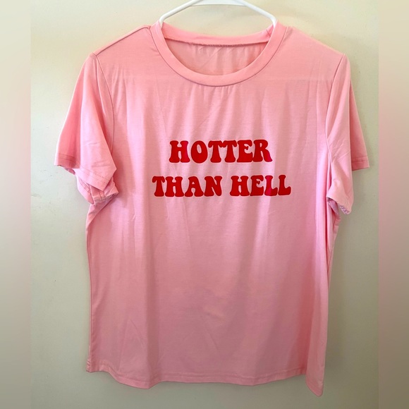 Tops | Nwot Hotter Than Hell Pink And Red Tshirt Small | Poshmark